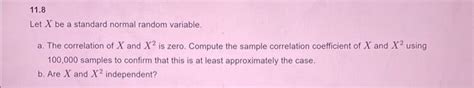Solved Let X Be A Standard Normal Random Variable A The