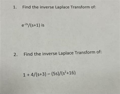 Solved Find The Inverse Laplace Transform Of E S S Chegg