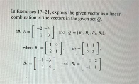 Solved In Exercises 17 21 Express The Given Vector As A Chegg Com