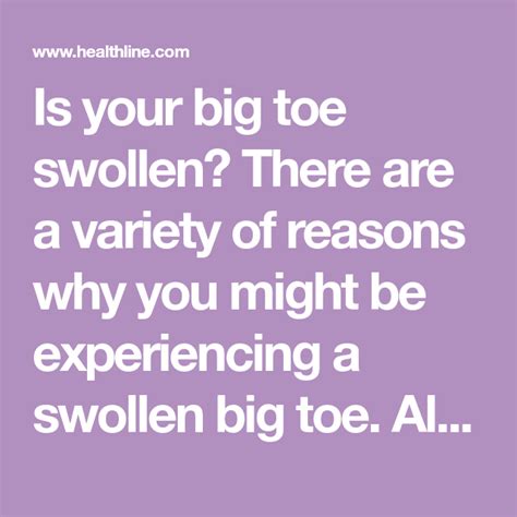 Swollen Toe Symptoms Causes And Treatment Options Artofit
