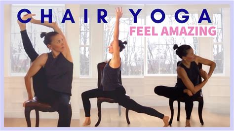 Chair Flow Chair Yoga Feel Amazing Flow 28 Mintues Youtube