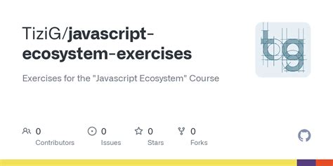 Github Tizigjavascript Ecosystem Exercises Exercises For The Javascript Ecosystem Course