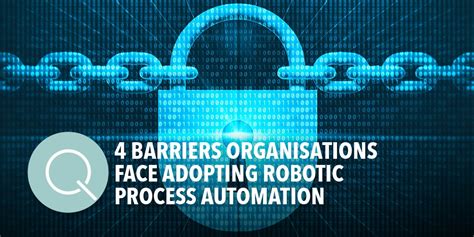 Barriers To Robotic Process Automation Adoption