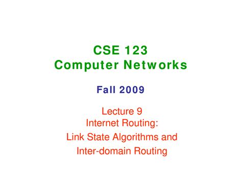 Internet Routing Link State Algorithms And Inter Domain Routing Cse