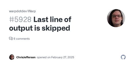 Last Line Of Output Is Skipped · Issue 5928 · Warpdotdevwarp · Github