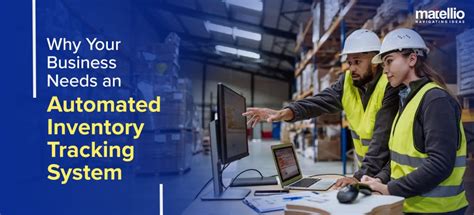 Why Your Business Needs An Automated Inventory Tracking System Matellio Inc