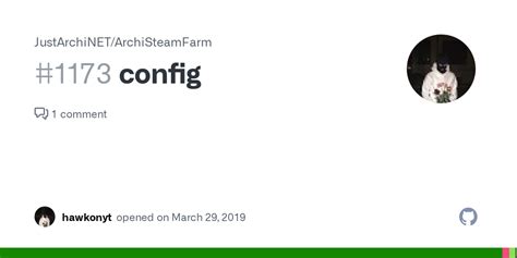 Config · Issue 1173 · Justarchinetarchisteamfarm · Github