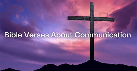 53 Bible Verses About Communication