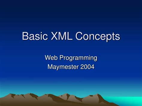 Ppt Basic Xml Concepts Powerpoint Presentation Free Download Id1751691