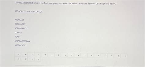 Solved Game12 Secondhaif What Is The Final Contiguous