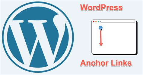 How To Create Anchor Links In WordPress Ultimate Guide