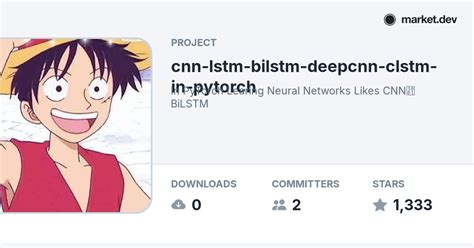 Cnn Lstm Bilstm Deepcnn Clstm In Pytorch Ecosystem Directory Market Dev