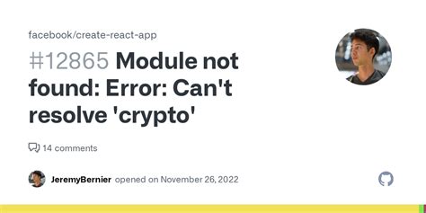 Module Not Found Error Cant Resolve Crypto · Issue 12865 · Facebookcreate React App · Github