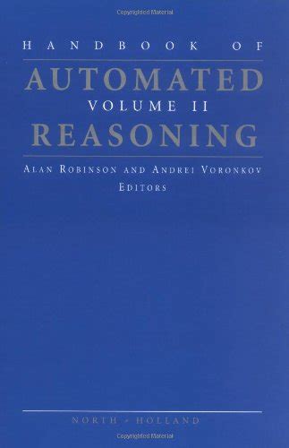 Handbook Of Automated Reasoning Volume Ii 9780444508126 Medicine