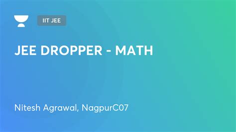 Iit Jee Jee Dropper Math By Unacademy