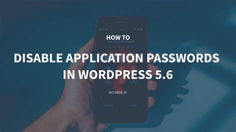 How To Disable Application Passwords In Wordpress Meta Box