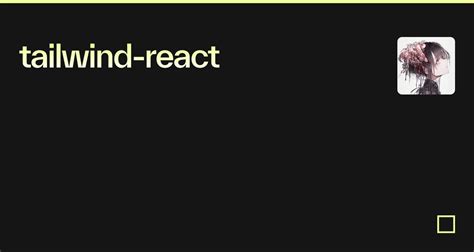 Tailwind React Codesandbox