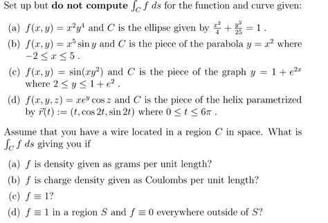 solved set up but do not compute jc f ds for the function and curve