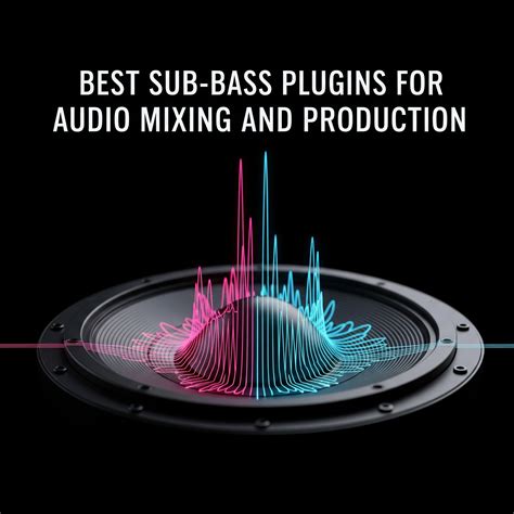 Best Sub Bass Plugins Free Vs Paid