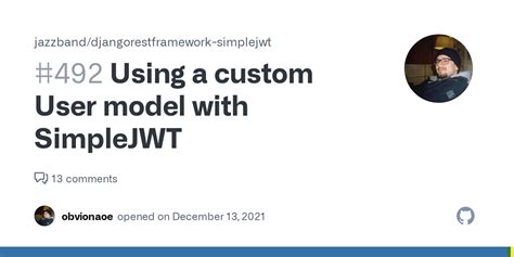 Using A Custom User Model With Simplejwt Issue Jazzband