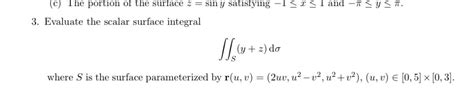 answered 3 evaluate the scalar surface integral… bartleby