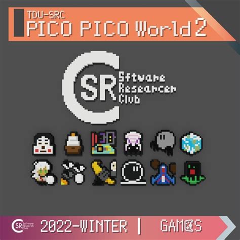 Pico Pico World2 2022 Winter 東京電機大学ソフトウェア研究部 Booth