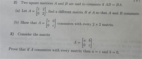 solved two square matrices a and b ﻿are said to commute if