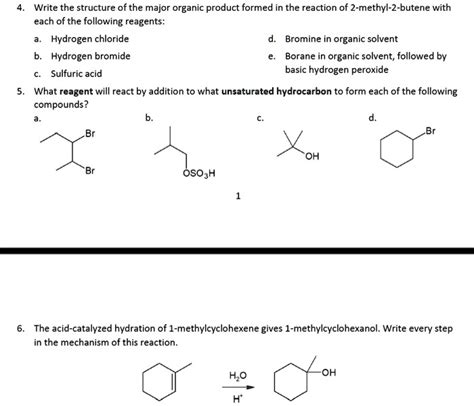 Solved Write The Structure Of The Major Organic Product Formed In The Reaction Of 2 Methyl 2