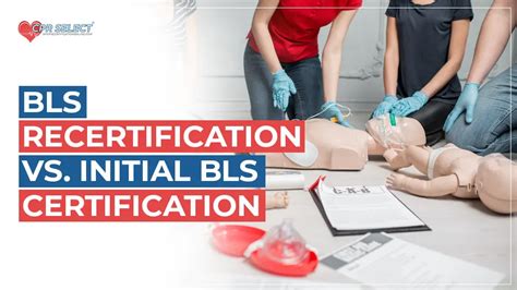 Difference Between Initial Bls Certification Vs Recertification