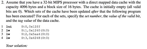 Solved Assume That You Have A Bit MIPS Processor With A Chegg Com
