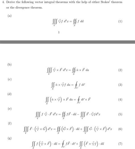 Solved Derive The Following Vector Integral Theorems With Chegg