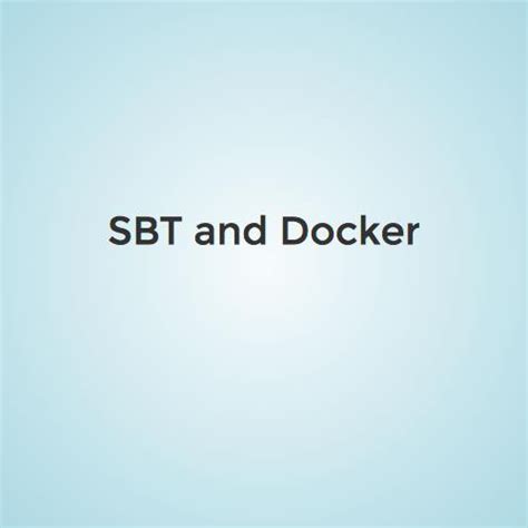 Sbt And Docker