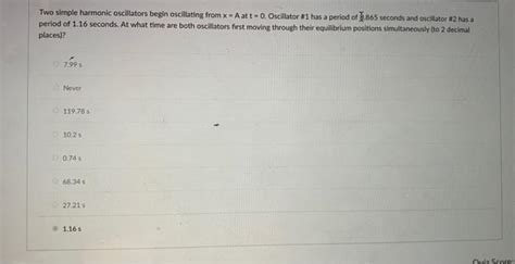 Solved Two Simple Harmonic Oscillators Begin Oscillating Chegg