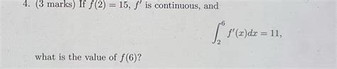 Solved 4 3 Marks If F215f′ Is Continuous And