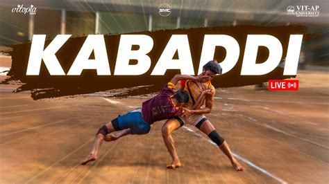 Vitopia 2025 Kabaddi Kabaddi Finals Vit Ap Klu A Vs Vignan Lara Youtube