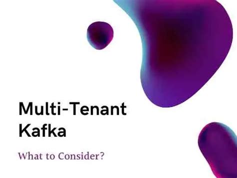 Multi Tenant Kafka 4 Requirements 1 Optional