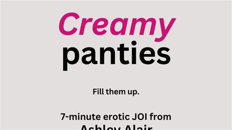 Creamy Panties Joi Ashleyalair Clips4sale