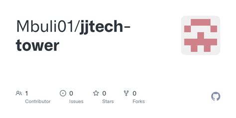 GitHub Mbuli Jjtech Tower