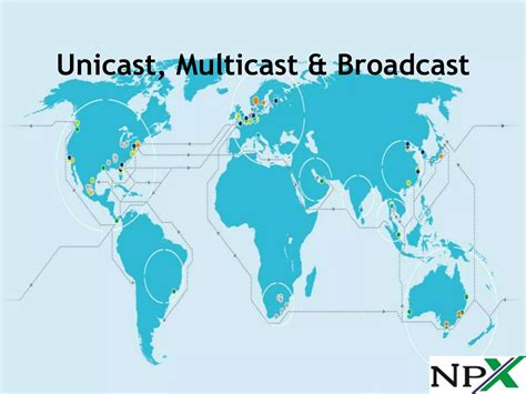 Unicast Multicast And Broadcast Pptx