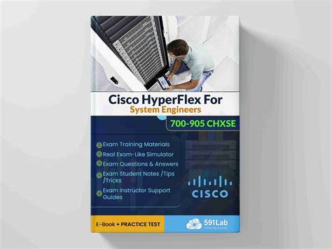 Cisco Hyperflex For Systems Engineers 700 905 Chxse 591 Lab