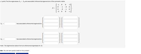 Solved Point Find The Eigenvalues A Chegg Com