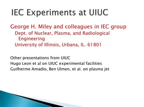 PPT IEC Experiments At UIUC PowerPoint Presentation Free Download ID