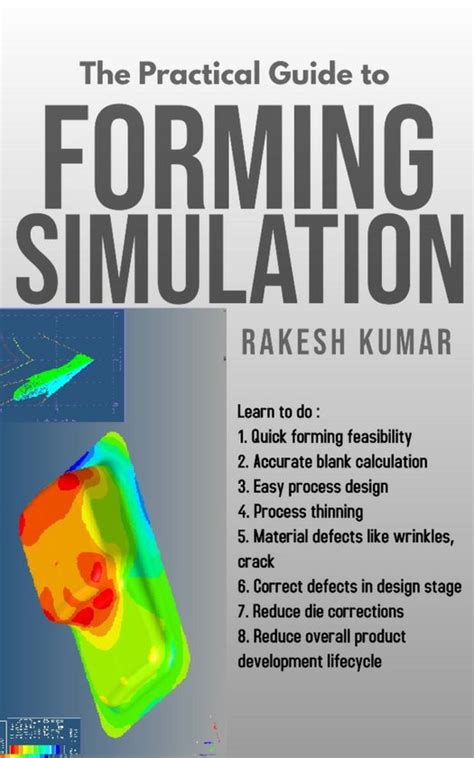 Practical Guide To Forming Simulation Ebook Rakesh Kumar 9781005940904 Boeken