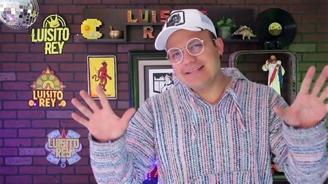 Los Suegros Luisito Rey El Ultimo Videoblog ♛ Youtube