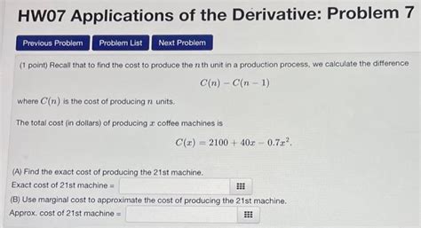 Solved Hw07 Applications Of The Derivative Problem 7 1