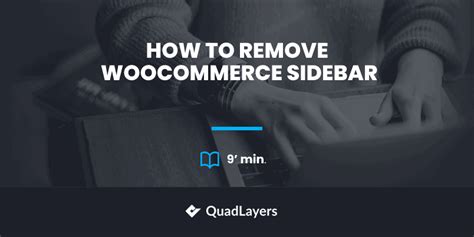 How To Remove Woocommerce Sidebar The Right Way Quadlayers
