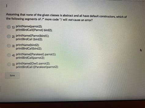 Solved Consider The Following Hierarchy Of Classes Bird