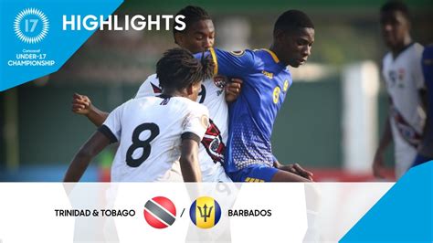 Concacaf Under 17 Championship 2023 Highlights Trinidad And Tobago Vs