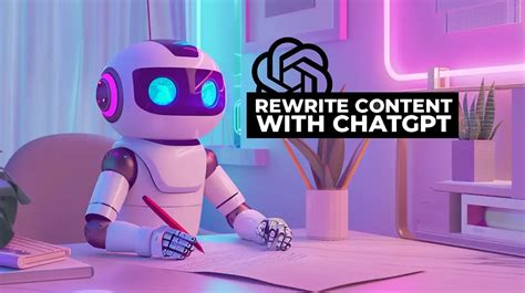 How To Rewrite Content With Chatgpt Ultimate Guide 10 Ai Prompts Prompts