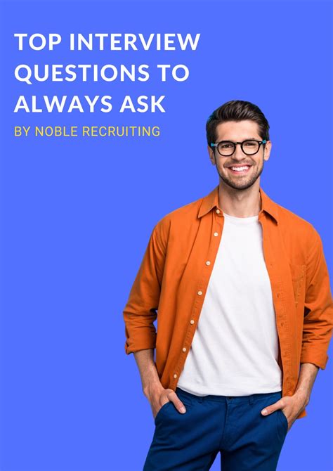 Top Interview Questions To Always Ask Noble Recruiting